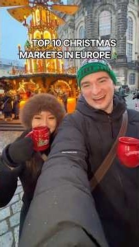 10 Best Christmas Markets in Europe 🎄