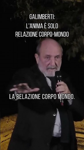 Galimberti: the soul is just a body-world relationship
