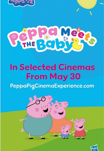 Peppa Meets the Baby: Cinema Experience Sneak Peek