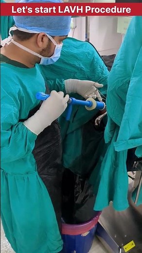 Laparoscopic Assisted Vaginal Hysterectomy procedure by Dr Rakshita Malik #doctor #mbbs #gynaecology