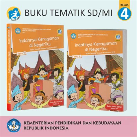 Buku Siswa Sd Mi Kelas 4 Tema 7 Indahnya Keragaman Di Negeriku Edisi