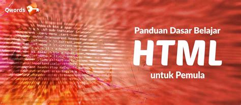belajar html untuk pemula belajar html lengkap untuk