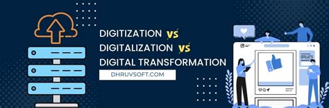 Digitization Digitalization And Digital Transformation