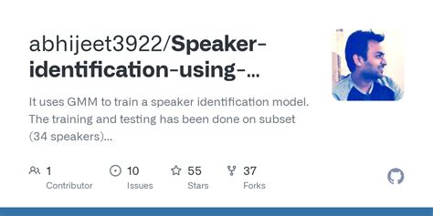 Github Abhijeet3922 Speaker Identification Using Gmms It Uses Gmm To