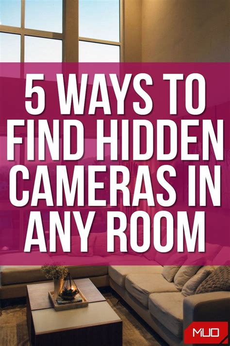 5 Ways To Find Hidden Cameras In Any Room Life Hacks Computer Hidden
