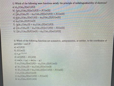 Solved 1 Which Of The Following Wave Functions Satisfy The
