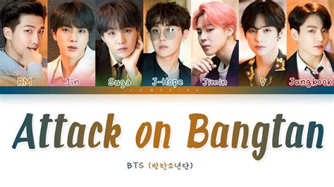 Bts Attack On Bangtan 방탄소년단 진격의 방탄 [color Coded Lyrics Han Rom