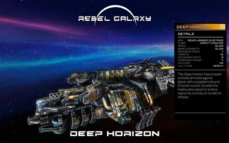 ships deep horizon rebel galaxy wiki