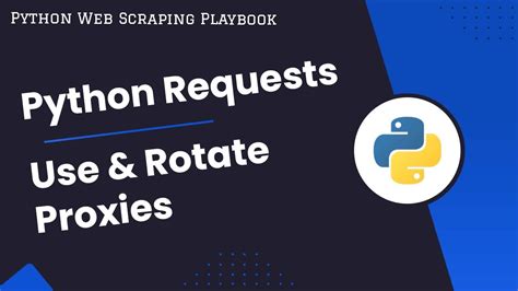 python requests how to use and rotate proxies youtube