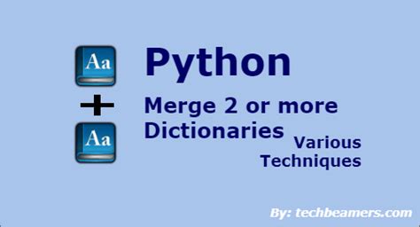 merge dictionaries in python techbeamers