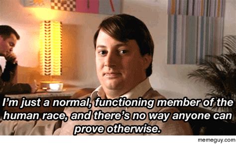 Mrw I Happen To Be Socially Awkward Around People I Just Met Meme Guy