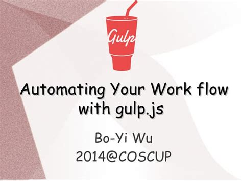 automating your workflow with gulp js