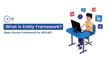what is entity framework open source framework for ado in 2022