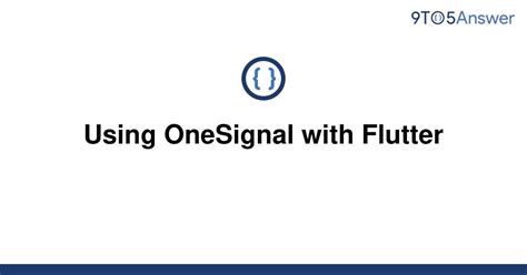 onesignal flutter