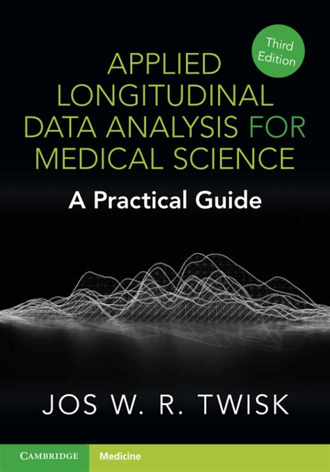 Applied Longitudinal Data Analysis For Medical Science A Practical