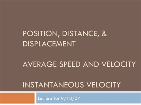 Lecture 1 Position Distance Displacement Average Speed And Velocity