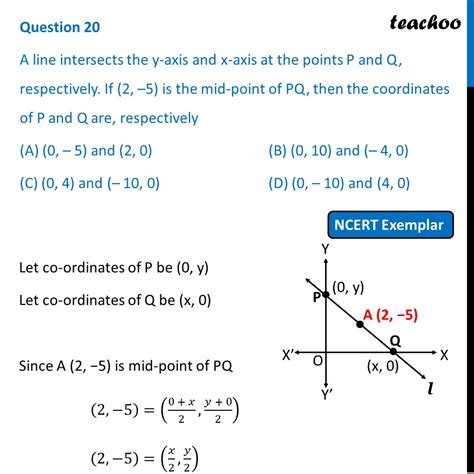 ncert exemplar mcq a line intersects the y axis and x axis at the