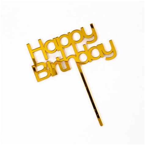 Gold Happy Birthday Acrylic Cake Topper Cake Bake Decorate Online