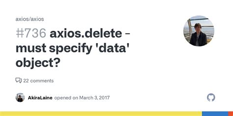 axios delete must specify data object · issue 736 · axios axios