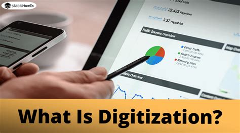 what is digitization stackhowto