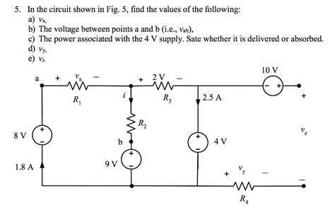 Solved In The Circuit Shown In Fig 5 Find The Values Of