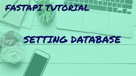 fastapi tutorial for beginners 01 fastapi setting database youtube