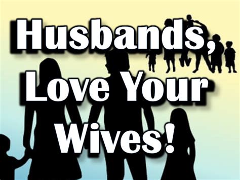 Husbands Love Your Wives Eliyah Ministries