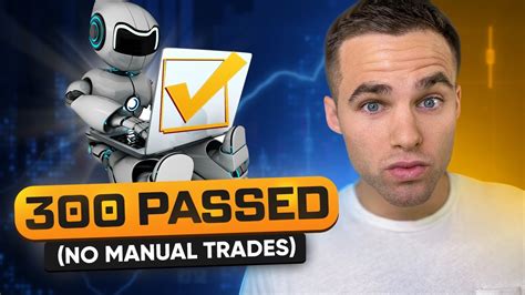 We Passed 300 Prop Firm Challenges Using A Forex Robot Youtube