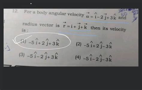 Ud0103 39 For A Body Angular Velocity ω I −2j 3k And Radius Vector R