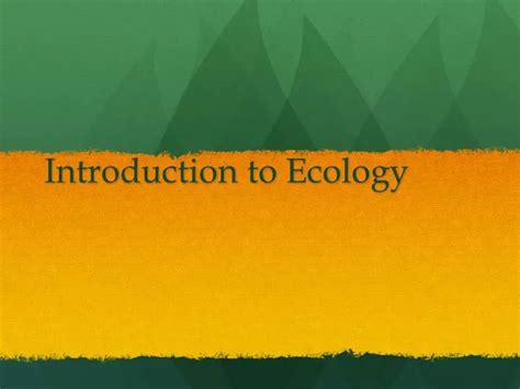 Ppt Introduction To Ecology Powerpoint Presentation Free Download