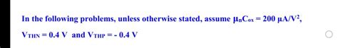 Solved 6 Determine The Region Of Operation Of Pmos M1 In