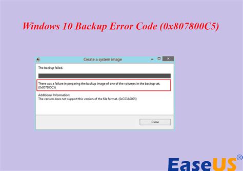 [why and how to fix] windows 10 backup error code 0x807800c5 easeus
