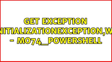 get exception system typeinitializationexception webspheremq ＜command