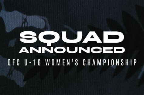 Squad Announced For Septembers Ofc U 16 Womens Championship 2024