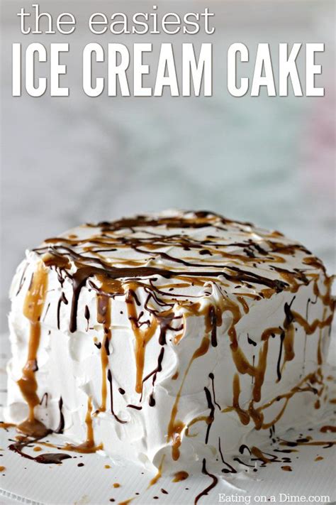 Easy Ice Cream Cake Recipe Ice Cream Sandwich Cake