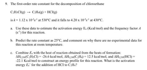Solved 9 The First Order Rate Constant For The