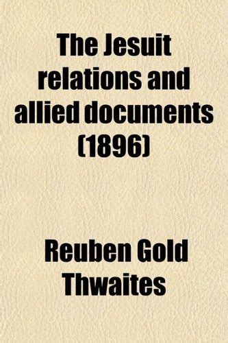 『the Jesuit Relations And Allied Documents Volume 1 読書メーター