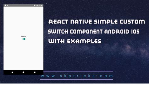 react native simple custom switch component android ios