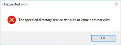 the specified directory service attribute or value does not exist