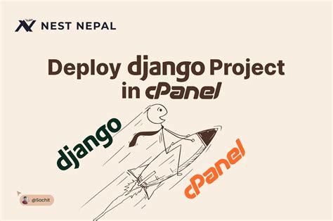 deploy django project in cpanel easily in 5 minutes nest nepal blogs