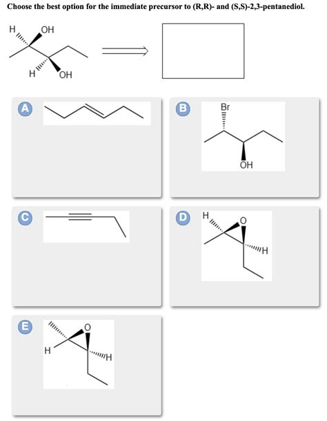 Solved Choose The Best Option For The Immediate Precursor To