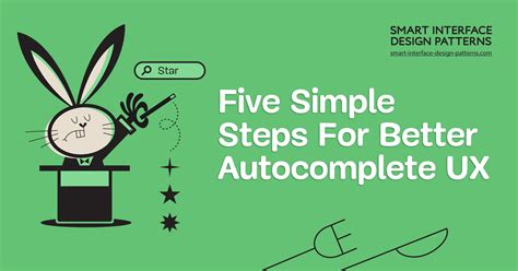 Five Simple Steps For Better Autocomplete Ux Smart Interface Design