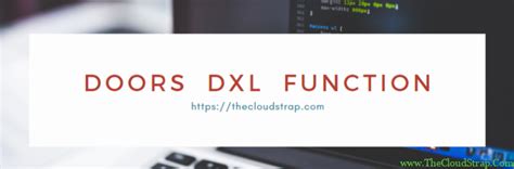doors dxl function thecloudstrap