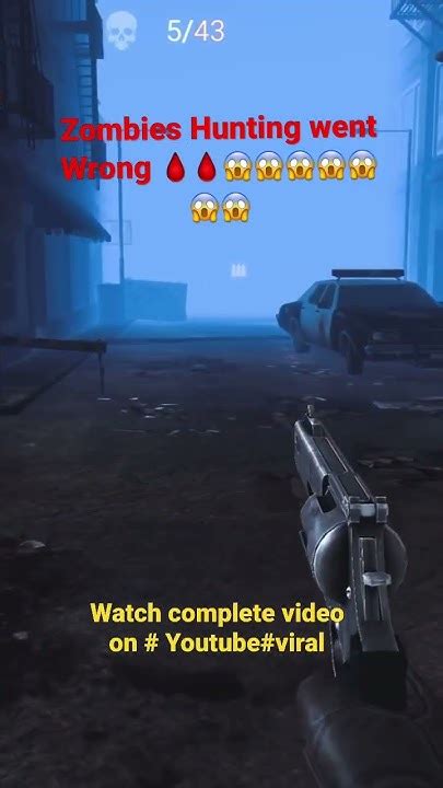 Zombies Hunt Gone Wrong 😱😱😱😱🚨🚨 Must Watch Complete Video On Youtube