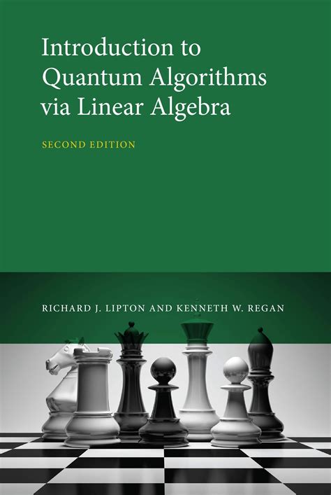 introduction to quantum algorithms via linear algebra lipton r j