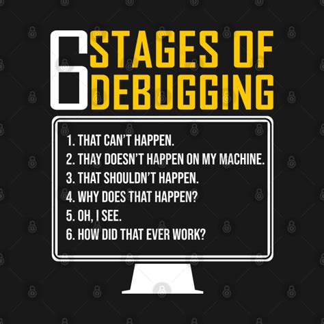 6 stages of debugging bug coding computer programmer 6 stages of
