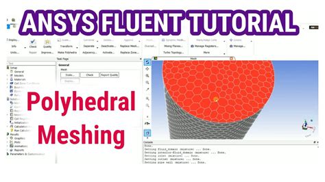 ansys fluent tutorial polyhedral meshing in ansys fluent step by