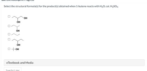 Solved Select The Structural Formula S For The Product S