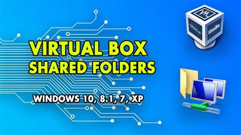 how to share files between windows vm and host machine virtualbox