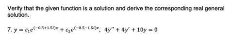 Solved Verify That The Given Function Is A Solution And